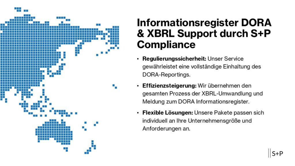 Informationsregister DORA & XBRL Support durch S+P